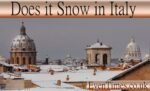 Does It Snow in Italy? A Complete Guide to Winter Weather - Even Times